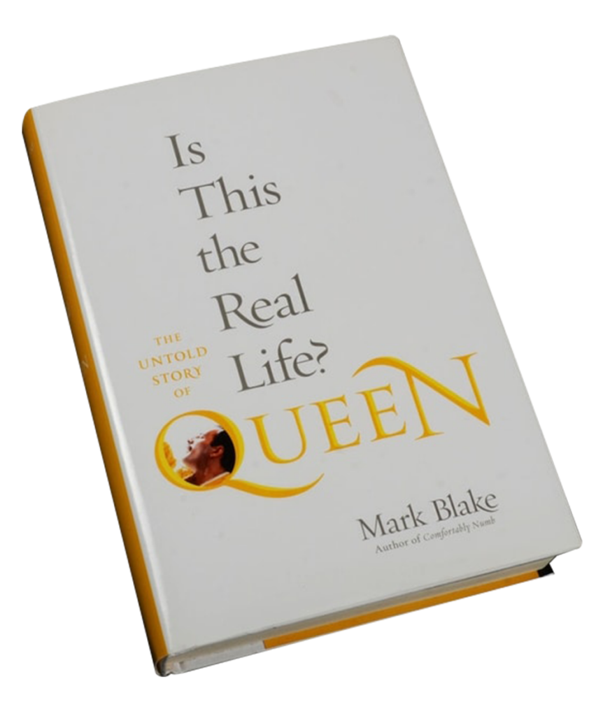 Is This The Real Life : The Untold Story Of Queen - MARK BLAKE